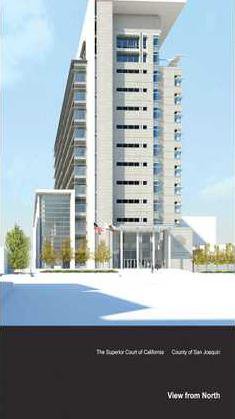 13-story courthouse will soar over skyline in downtown Stockton ...