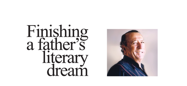 Finishing a father's literary dream - 209 Magazine