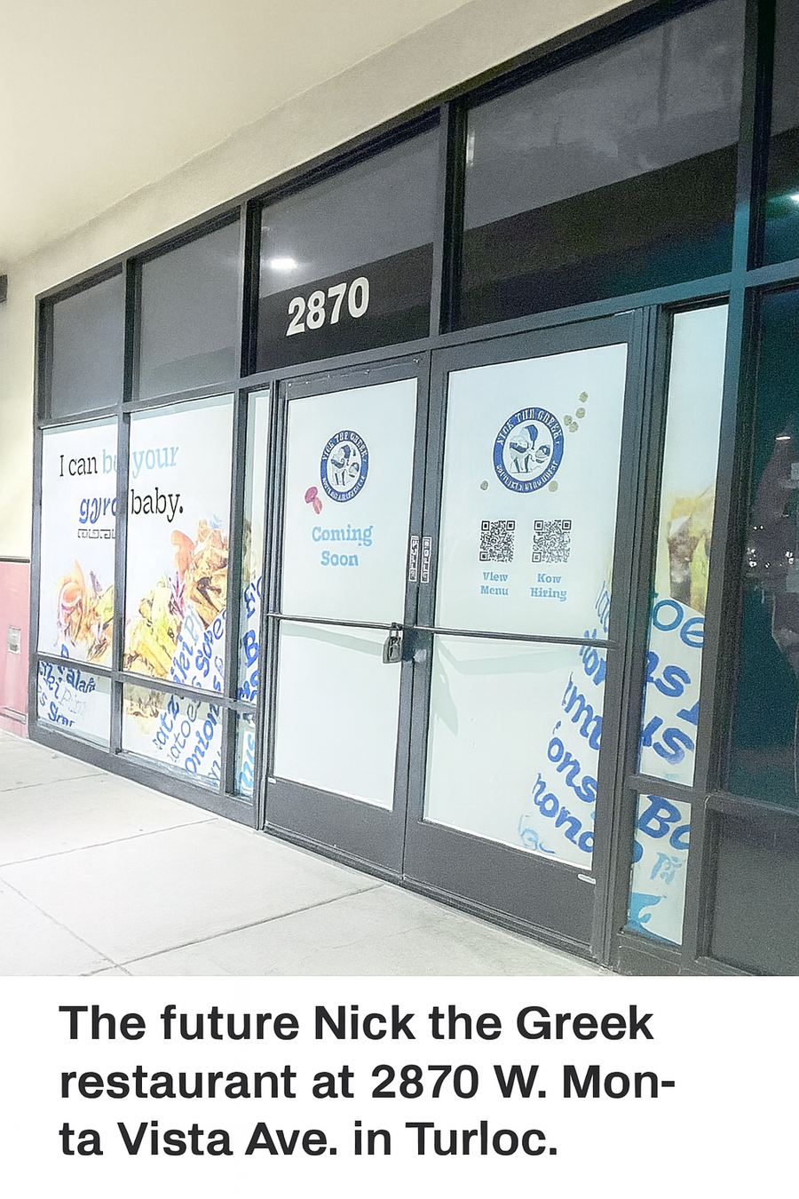 Nick the Greek to open new Turlock restaurant on Monte Vista Avenue ...
